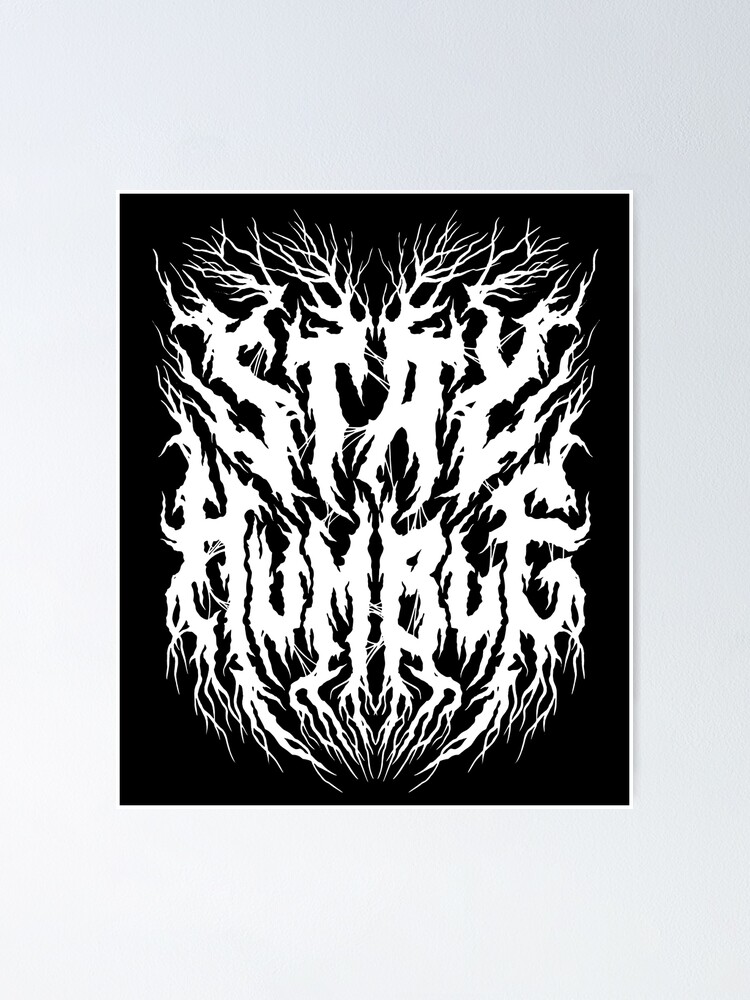 "Stay Humble - Grunge Aesthetic - 90s Black Metal" Poster for Sale by ...