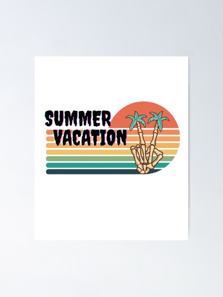 "Skeleton summer vacation " Poster for Sale by ChandiG | Redbubble