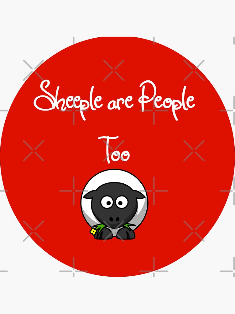 "Sheeple Are People Too" Sticker for Sale by Emeris | Redbubble