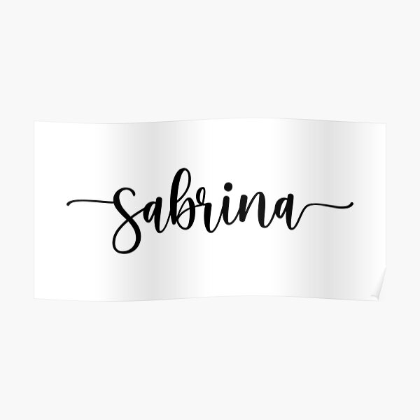 "Sabrina Name Label Beautiful Calligraphy" Poster for Sale by sourpanda ...