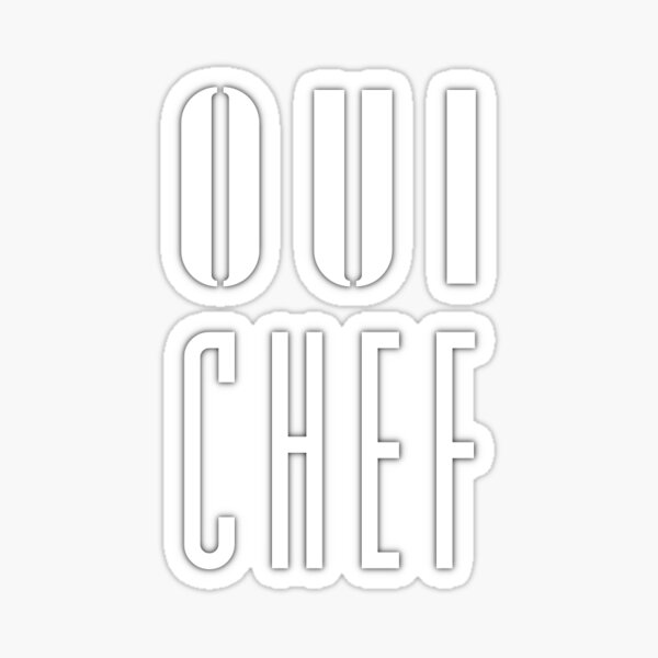 "Oui Chef!" Sticker for Sale by ZaitzDesign | Redbubble