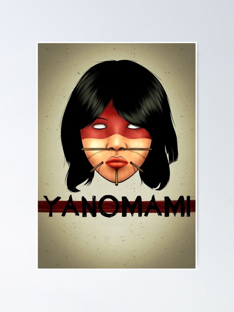 "Brazilian Indian Yanomami" Poster for Sale by PoliticsPrint | Redbubble