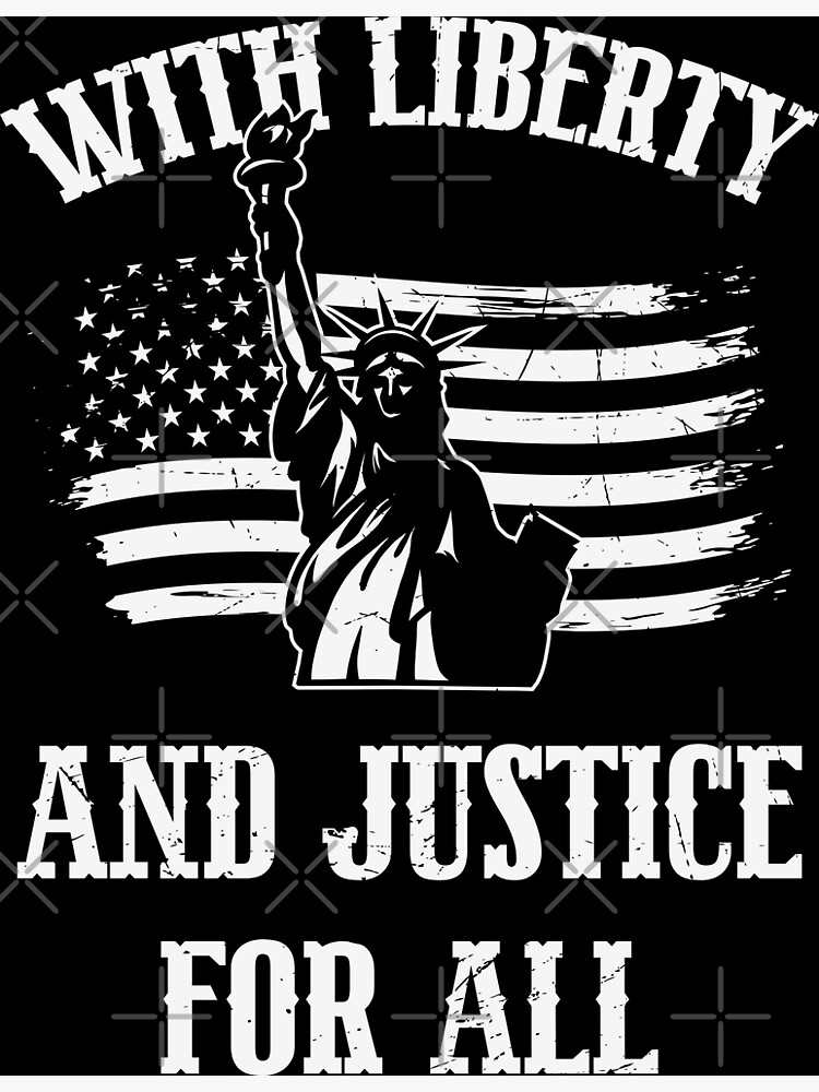 "With Liberty And Justice For All Patriotic" Poster for Sale by ...