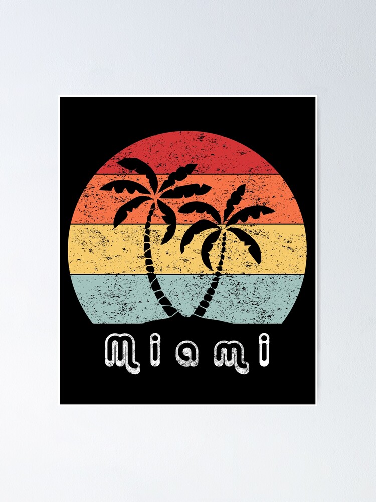 "Miami FL Vintage 70s Retro BeachThrowback Design" Poster for Sale by ...