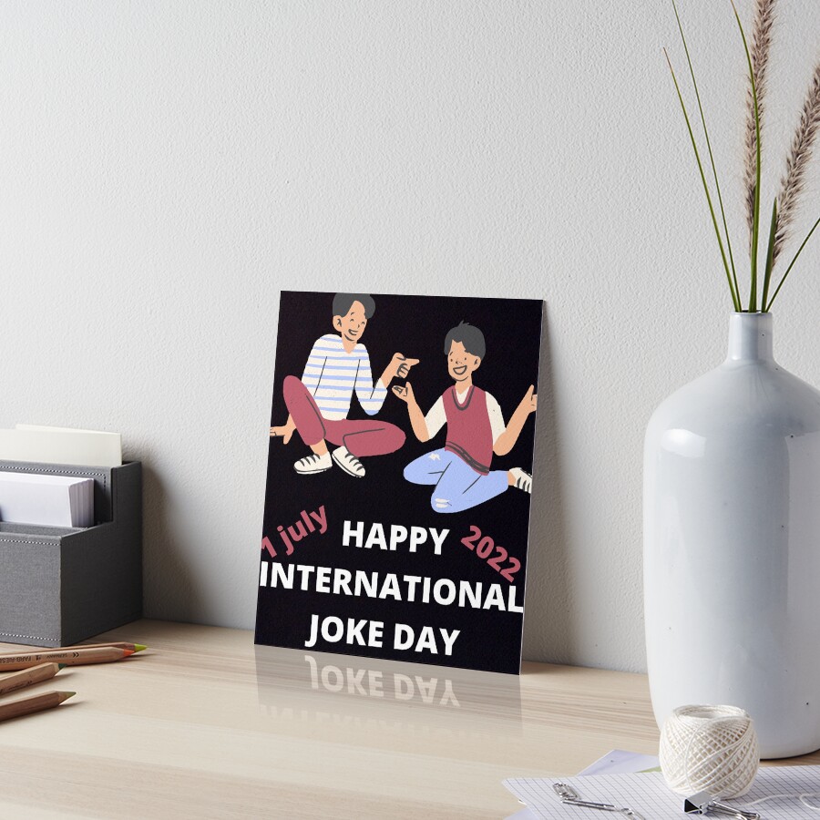 "Its happy joke day 2022" Art Board Print for Sale by Succeslife ...