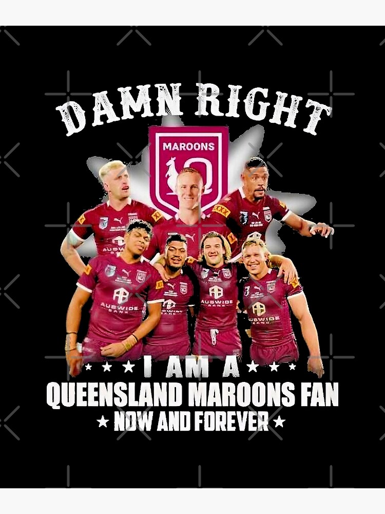 "Queensland Maroons a Queensland Maroons a Queensland Maroons" Poster ...