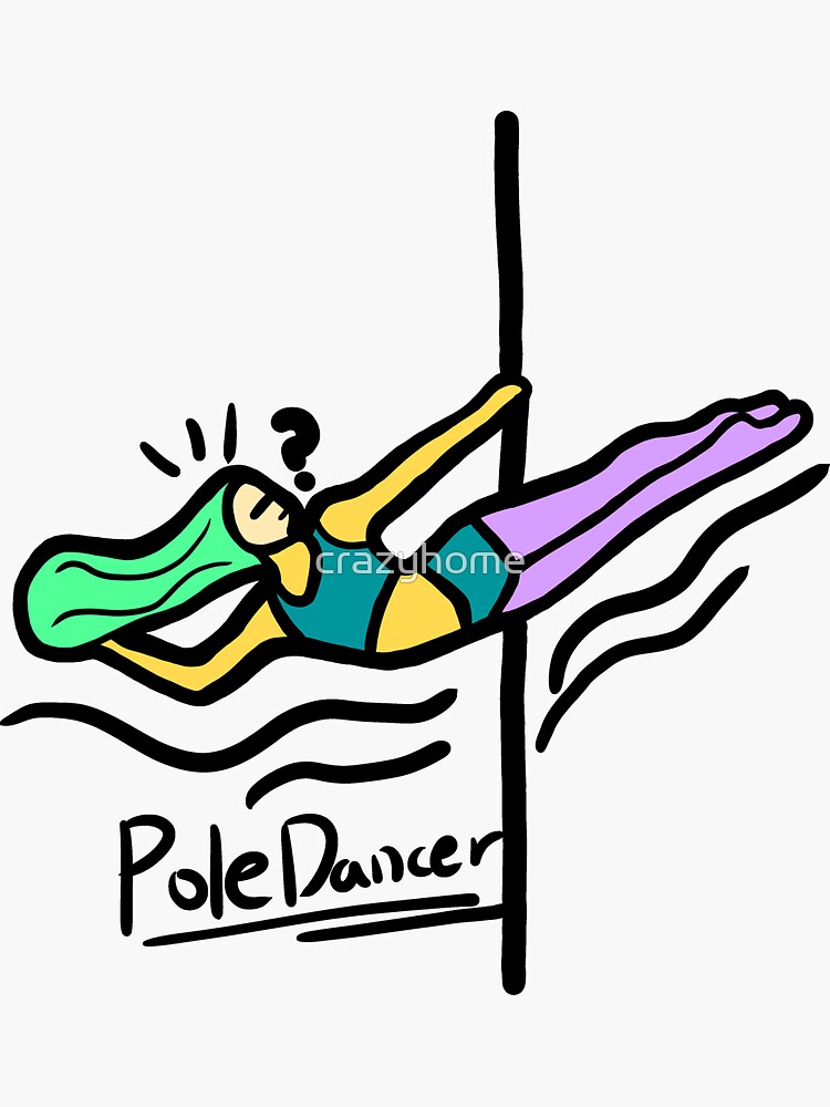"an elegant pole dancer" Sticker for Sale by crazyhome | Redbubble