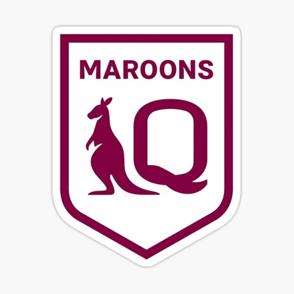 "Queensland Maroons a Queensland Maroons a Queensland Maroons" Sticker ...