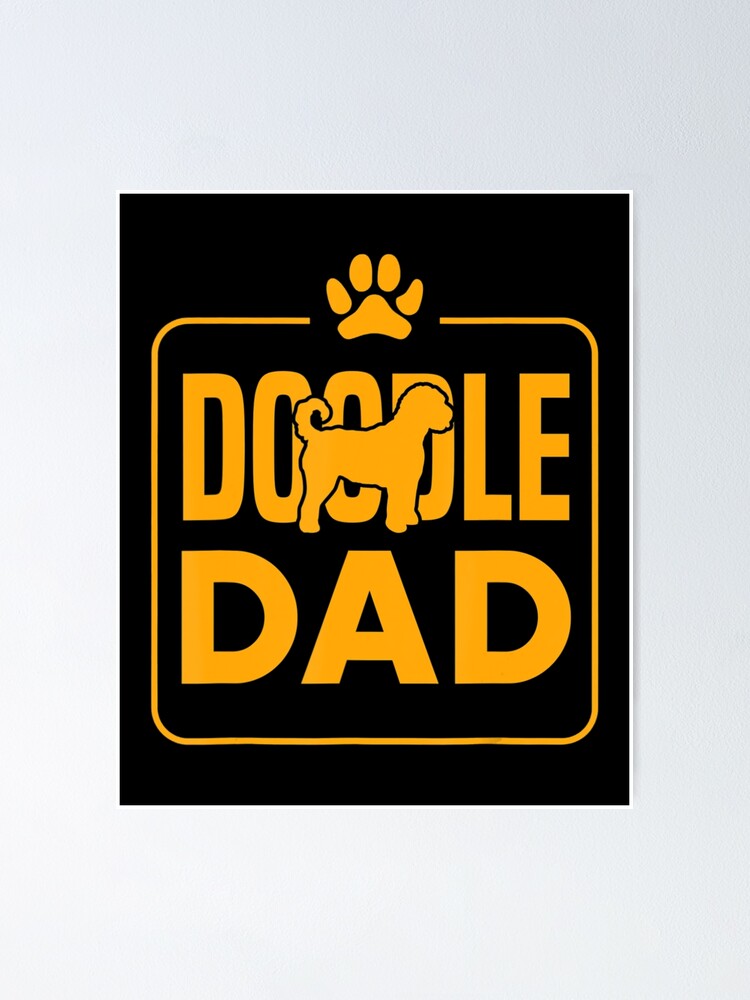 "Mens Vintage Doodle Dad Aussie Doodle & Goldendoodle" Poster for Sale ...