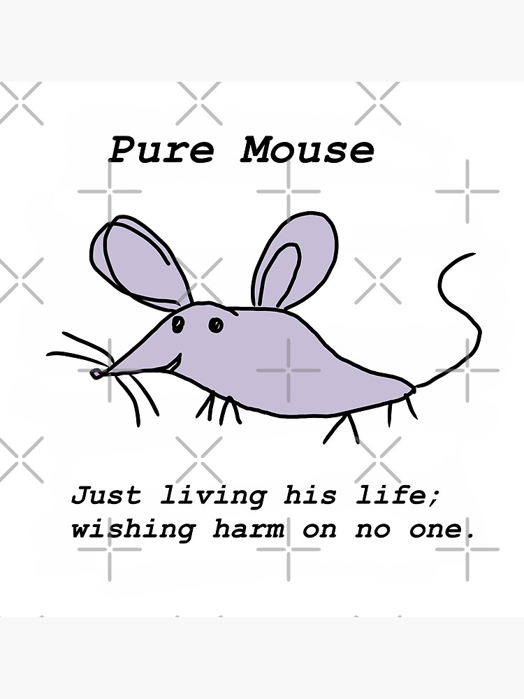 "Pure Mouse positive sayings" Poster for Sale by AppleFizzy | Redbubble