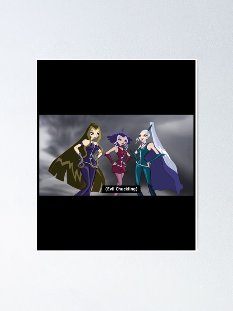 "The Trix - Winx Club - Evil Chuckling Classic " Poster for Sale by ...