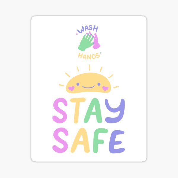 "Stay Safe" Sticker for Sale by earthmarket | Redbubble