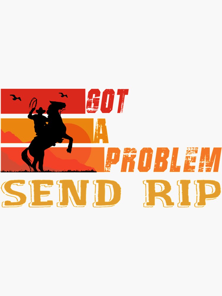 "yellowstone send rip 3 Clas" Sticker for Sale by behnemdcrebs9 | Redbubble