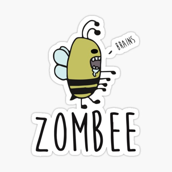 "THIS BEE IS A ZOMBEE Classic " Sticker for Sale by bramelburgasj ...