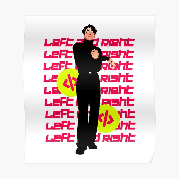 "Left and Right " Poster for Sale by MinaIsLate | Redbubble