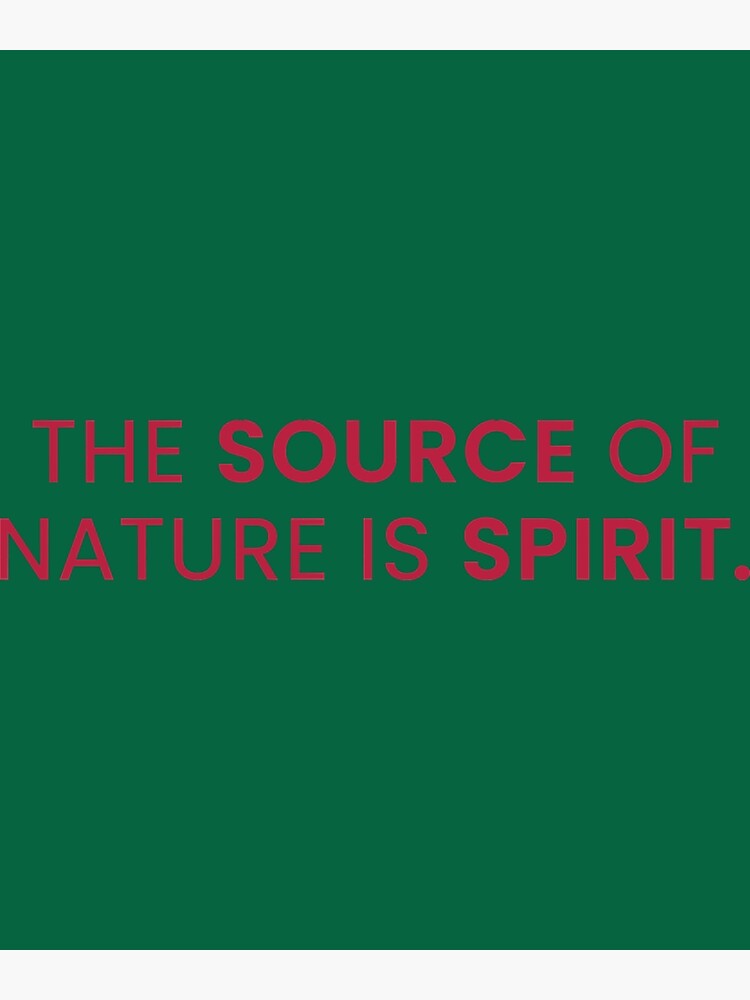 "The source of nature is spirit - Caamp " Poster for Sale by ...