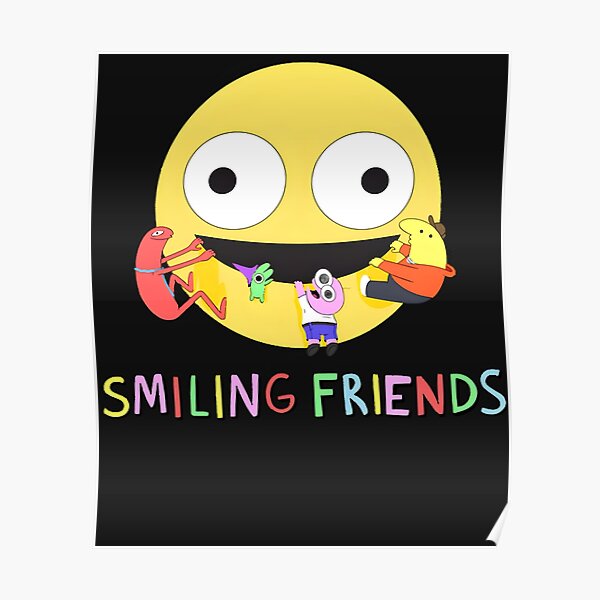 "Smiling friends logo" Poster for Sale by BethnyFleury1 | Redbubble