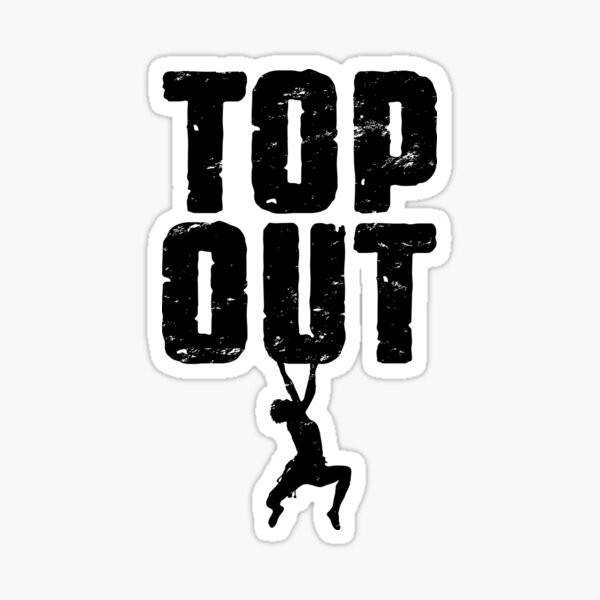 "Top Out Rock Climbing Bouldering Funny Climber Boy" Sticker for Sale ...