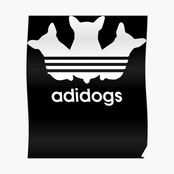 "Adidogs Logo" Poster for Sale by EmilyEdmundson | Redbubble