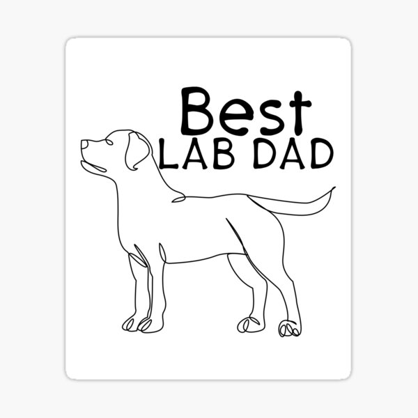 "Best Lab Dad, Labrador doodle, lab lovers, lab Dads " Sticker for Sale ...