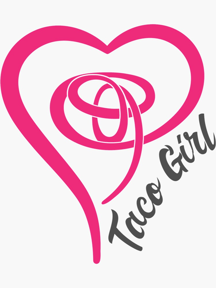 "Taco Girl - Toyota Tacoma Girls Relaxed Fit " Sticker for Sale by ...
