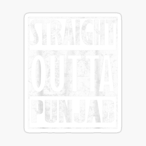 "Punjab Punjabi lovers Straight Outta Punjab Sardar" Sticker for Sale ...