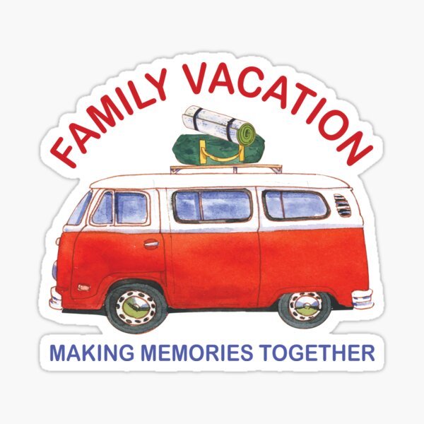 "Family Vacation Making Memories Together" Sticker for Sale by ...
