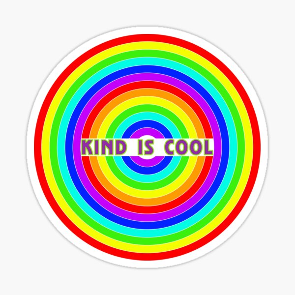"Kind Is Cool" Sticker for Sale by BrightSquare | Redbubble