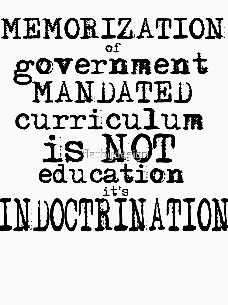 "indoctrination t-shirt" T-shirt for Sale by flatbydesign | Redbubble ...