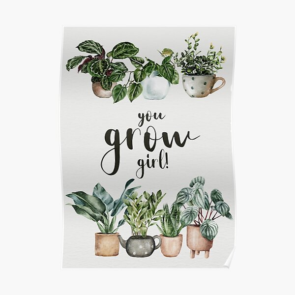 "You grow girl Inspirational motivational positivity gardening plant ...