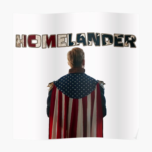 "Homelander Quote" Poster for Sale by NINUCI | Redbubble