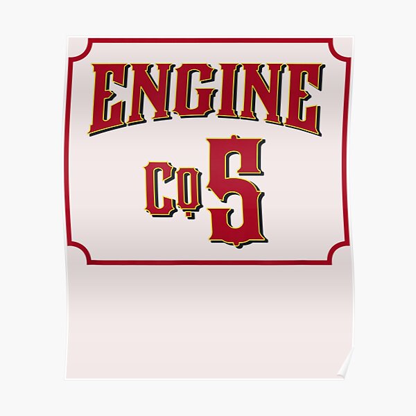 "Mens Engine Co. 5 Firehouse Logo " Poster for Sale by bridieshana717 ...