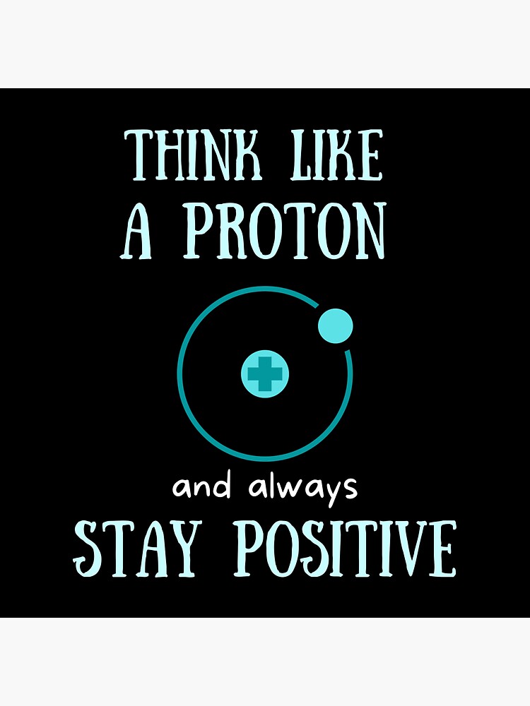 "Think Like A Proton The Best Teacher Proton Design" Sticker for Sale ...