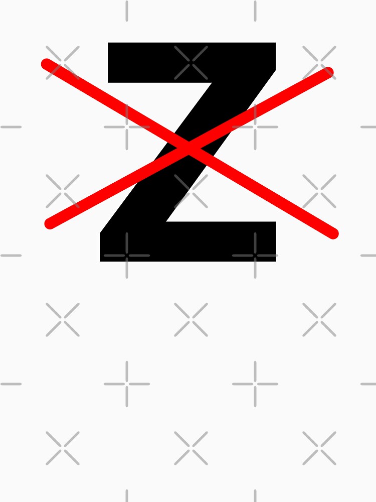 "No war. No Z letter" T-shirt by gmstockstudio | Redbubble | war t ...
