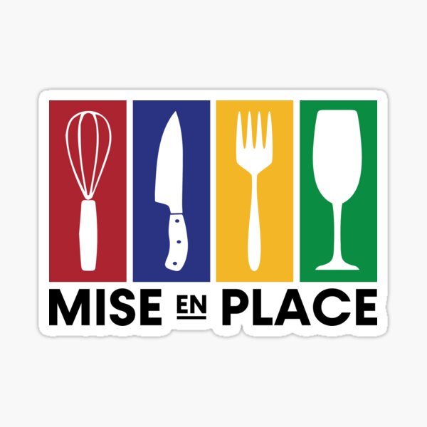 "Mise En Place" Sticker for Sale by Otaw | Redbubble