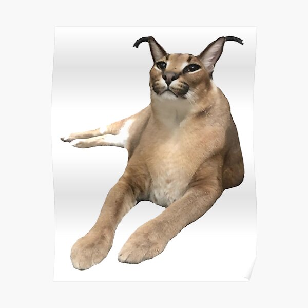 "Big Floppa" Poster for Sale by ALECIAM | Redbubble