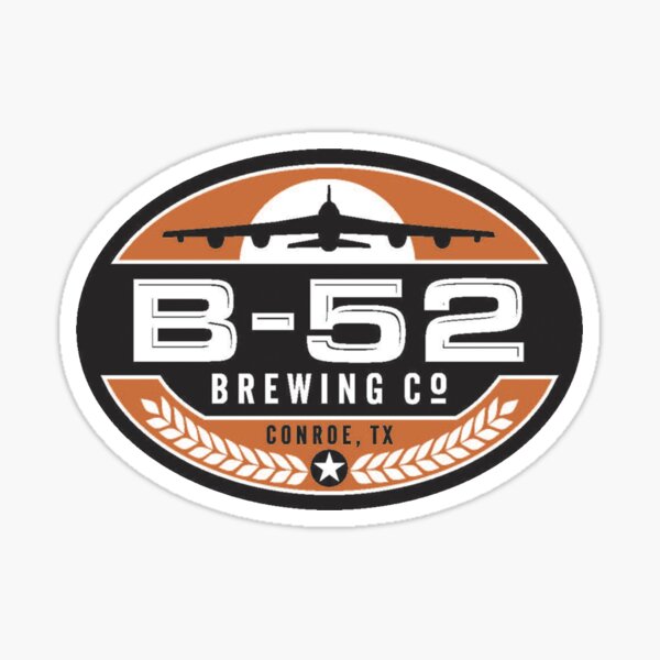 "B-52 Brewing Company" Sticker for Sale by ConstantinoTees | Redbubble
