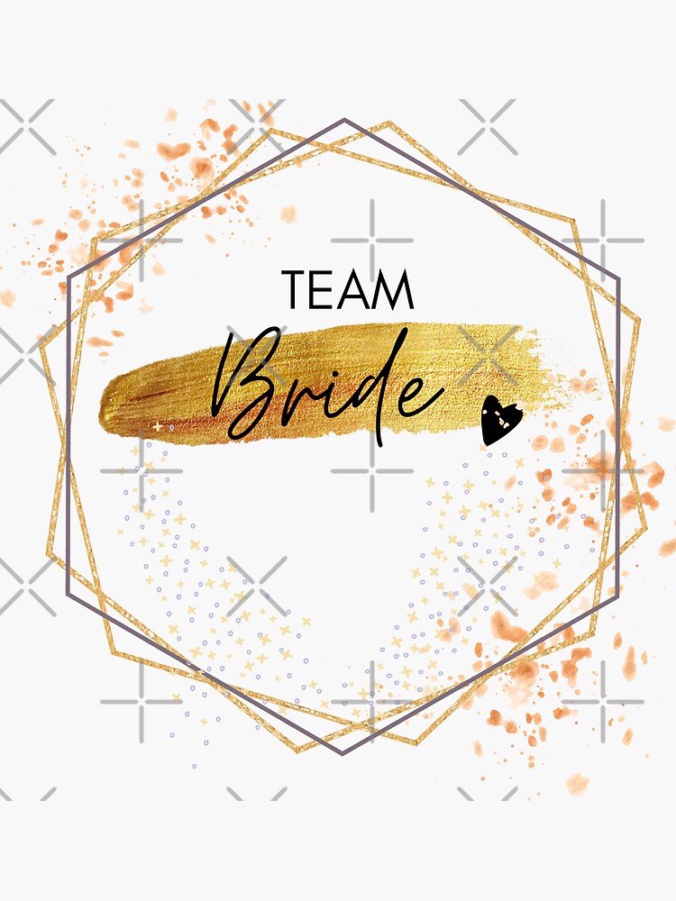 "Team Bride Gold Sparks" Sticker for Sale by MysticMC | Redbubble