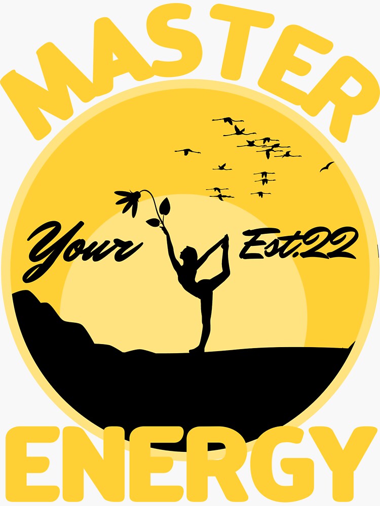 "MASTER YOUR ENERGY" Sticker for Sale by GAADesignz | Redbubble