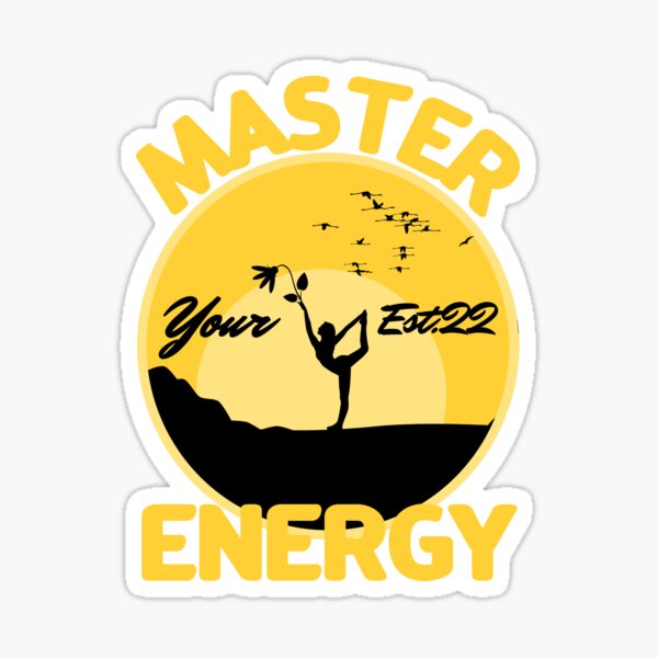 "MASTER YOUR ENERGY" Sticker for Sale by GAADesignz | Redbubble