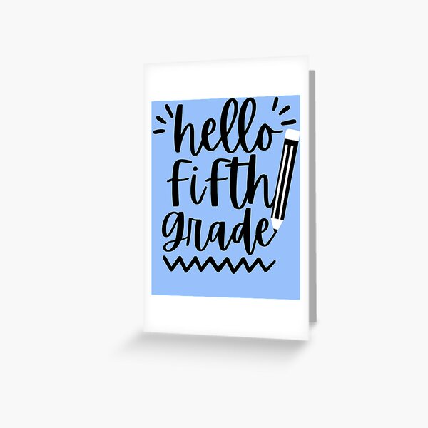 "hello fifth grade,hello 5th grade,back to school for students,back ...