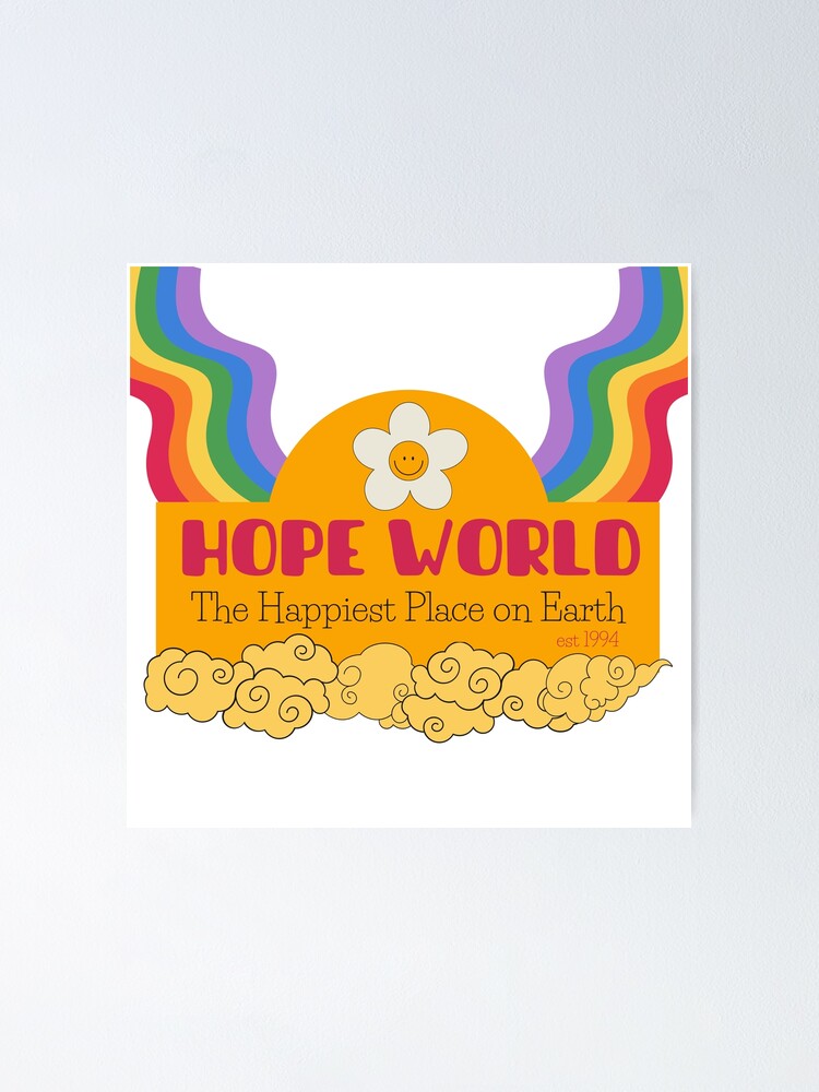 "Hope World" Poster for Sale by Mannah | Redbubble