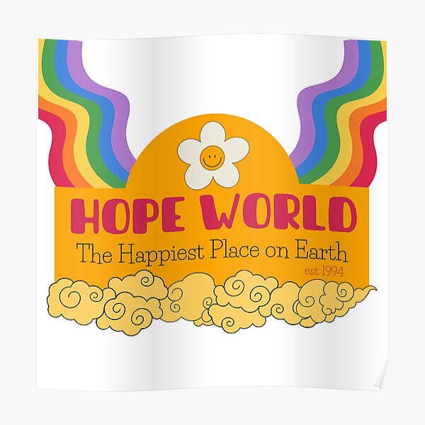"Hope World" Poster for Sale by Mannah | Redbubble