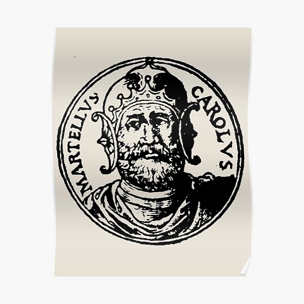 "Medieval Latin Icon (Charles Martel)" Poster for Sale by Goosekaid ...