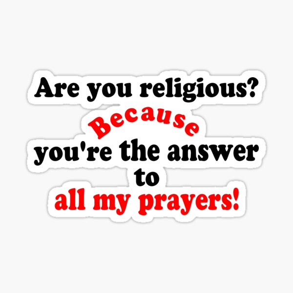 Are You Religious Becauseټ Sticker For Sale By Fantabulous Redbubble