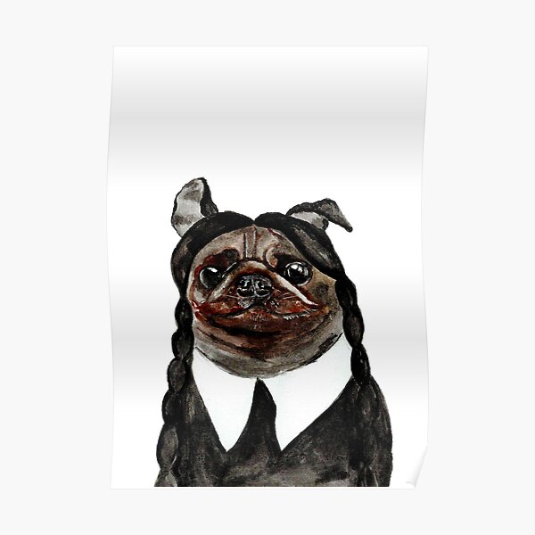 " Wednesday Pug" Poster by mermaidmonsters | Redbubble
