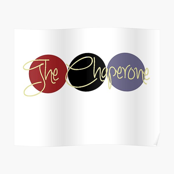 "The Chaperone (logo)" Poster for Sale by syriana94 | Redbubble