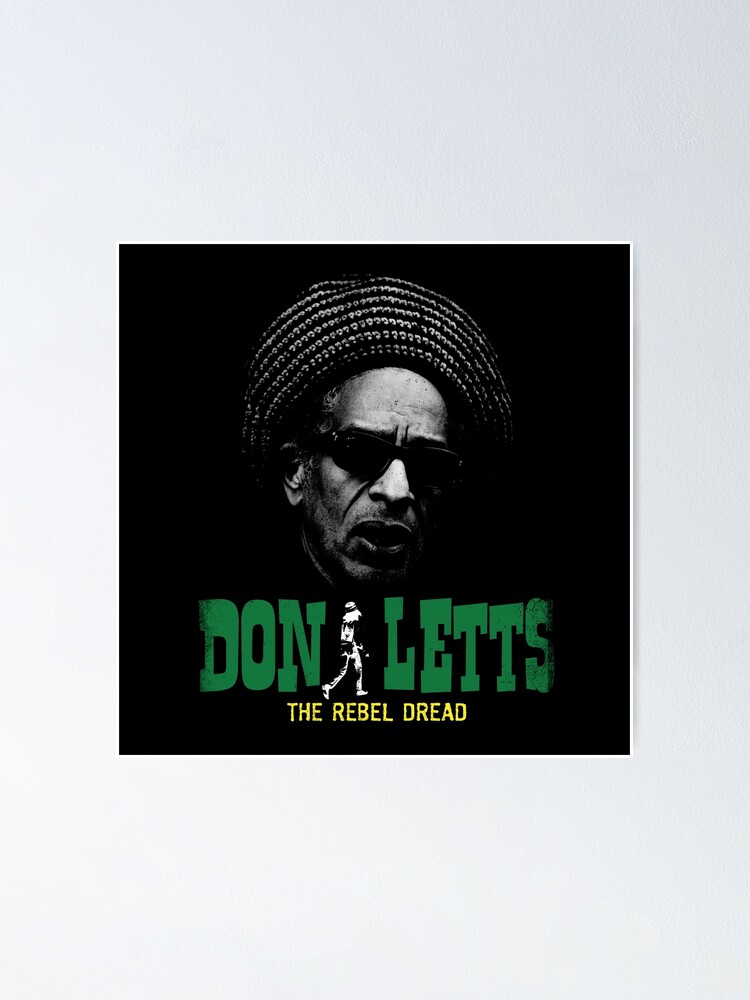 "Don Letts The Rebel Dread" Poster for Sale by yvettebutton | Redbubble