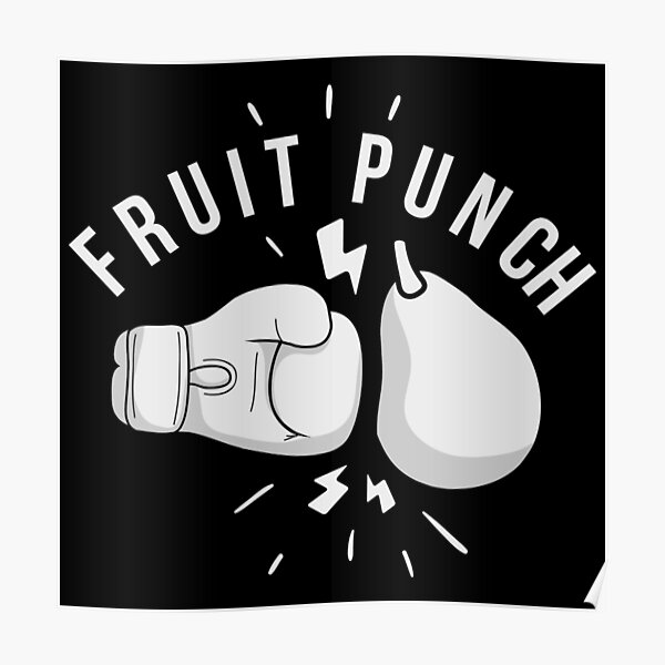 "Fruit Punch" Poster for Sale by HiddenGemx | Redbubble