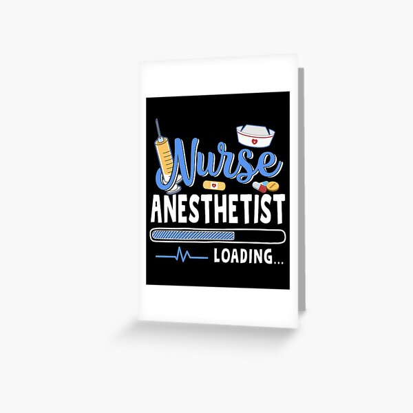 "Funny Nurse Anesthetist Loading Quote Cool CRNA Graduation" Greeting ...